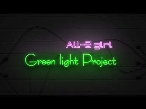 ALLS-GIRL ask YOU to help choose their name and concept in Green Light ...