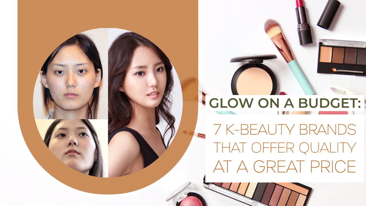 Glow on a budget: 7 K-beauty brands that offer quality at a great price ...