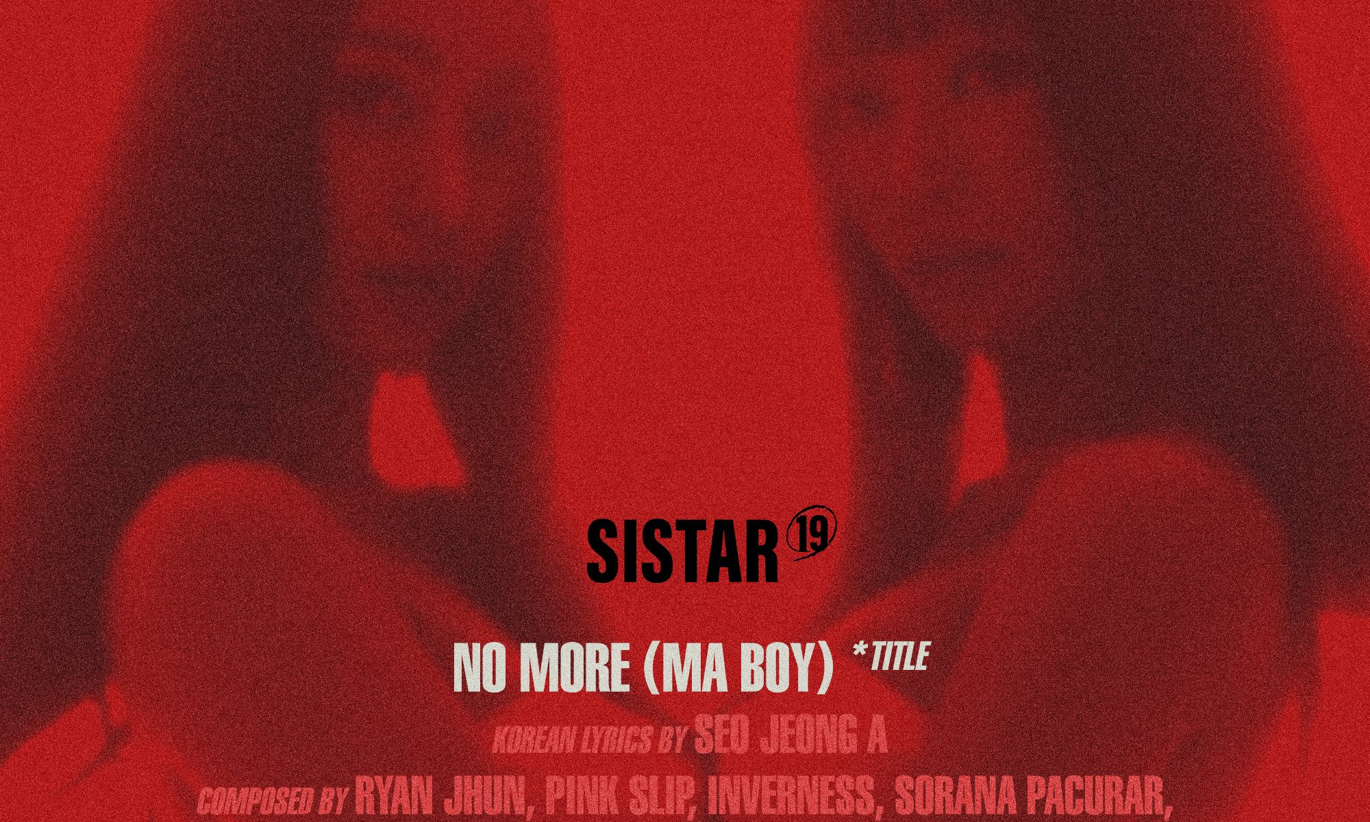 SISTAR19 reveals the track list for 'NO MORE (MA BOY)' | allkpop