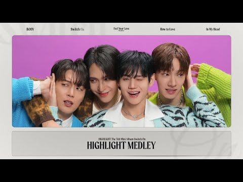Check out Highlight's 5th mini-album 'Switch On' highlight medley | allkpop
